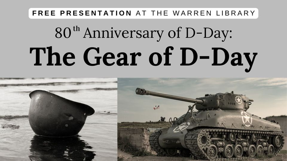 80th Anniversary of D-Day: The Gear of D-Day - Truly Trumbull